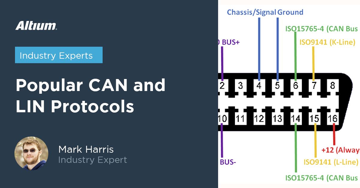 Serial Communications Protocols - CAN and LIN | PCB Design | Altium ...